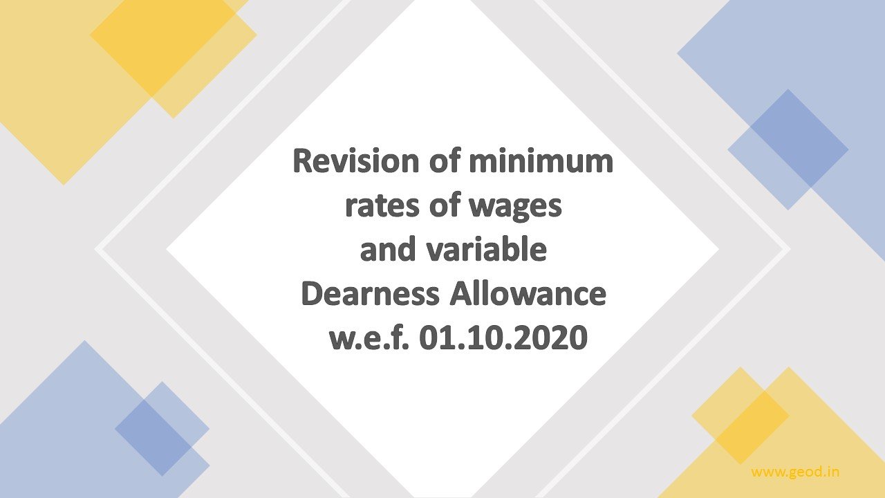 Revision of minimum rates of wages and variable Dearness Allowance w.e ...