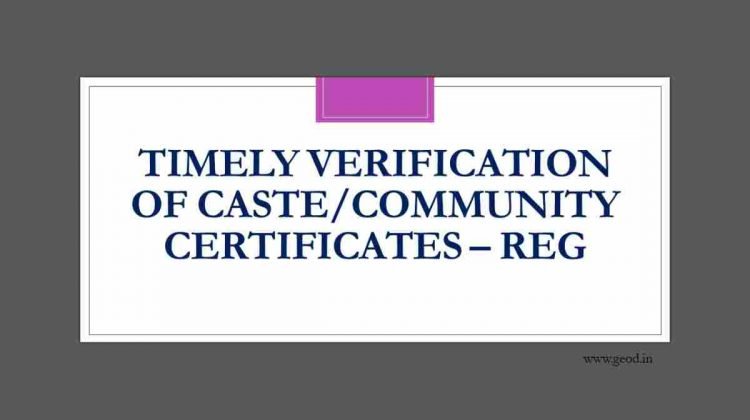 Timely verification of Caste/Community Certificates – reg