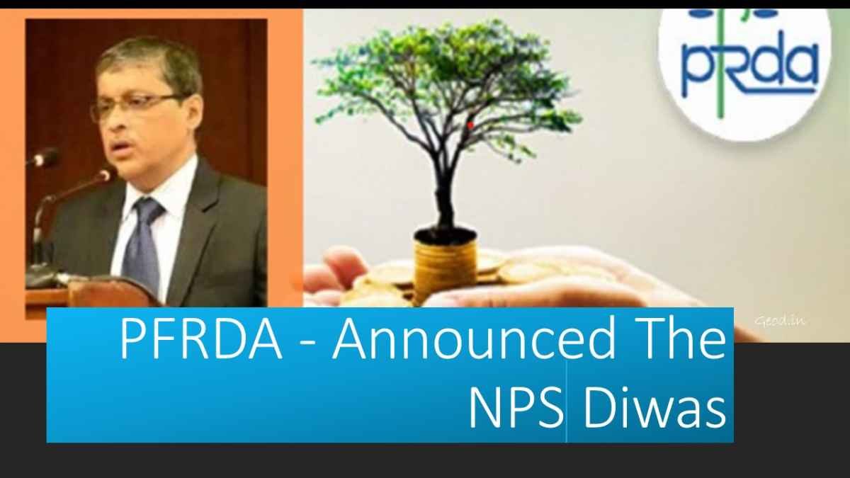 PFRDA – Announced The NPS Diwas