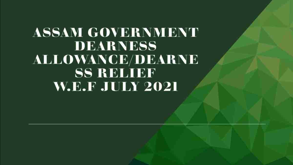 [PDF] Dearness allowance/Dearness Relief of Assam government with ...